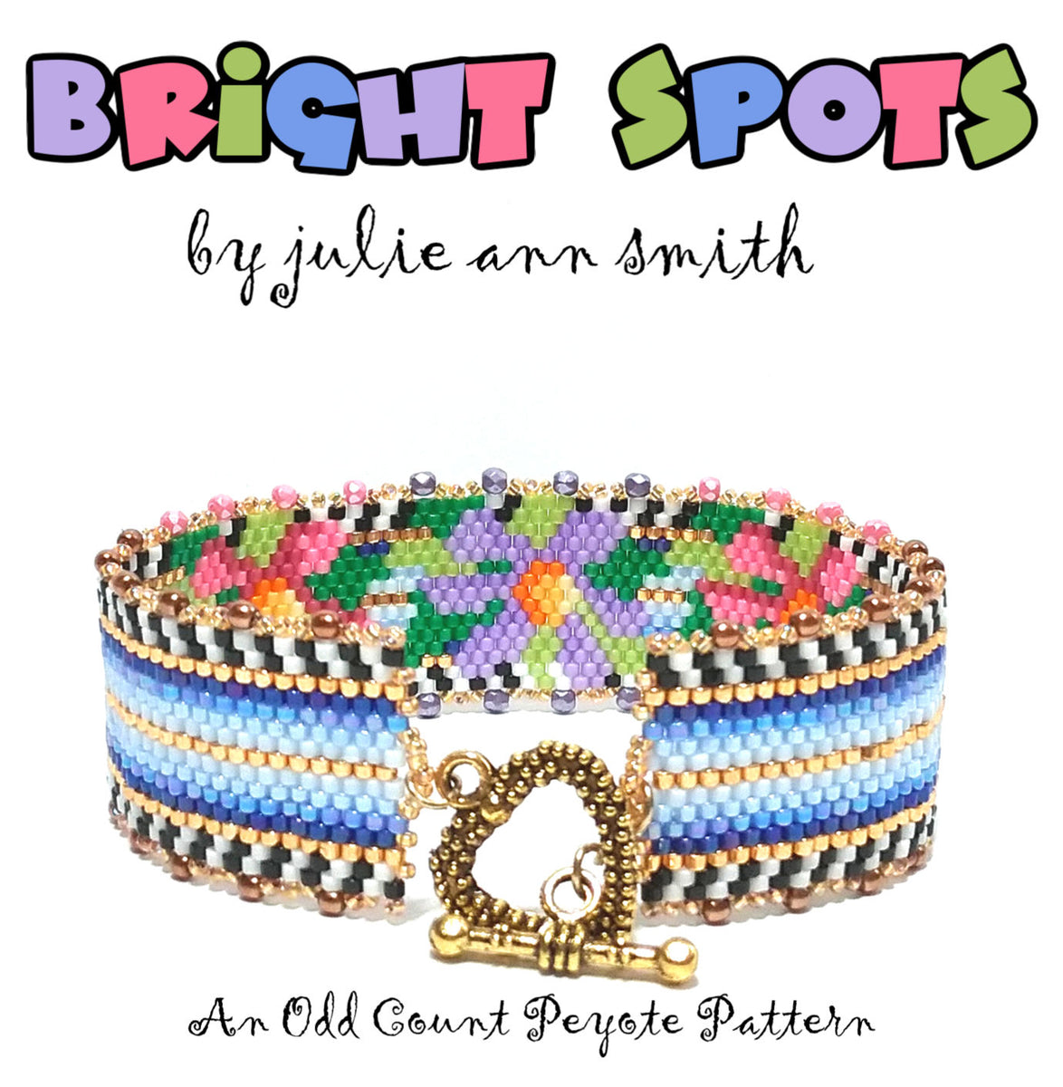 BRIGHT SPOTS Bracelet Pattern – Julie Ann Smith