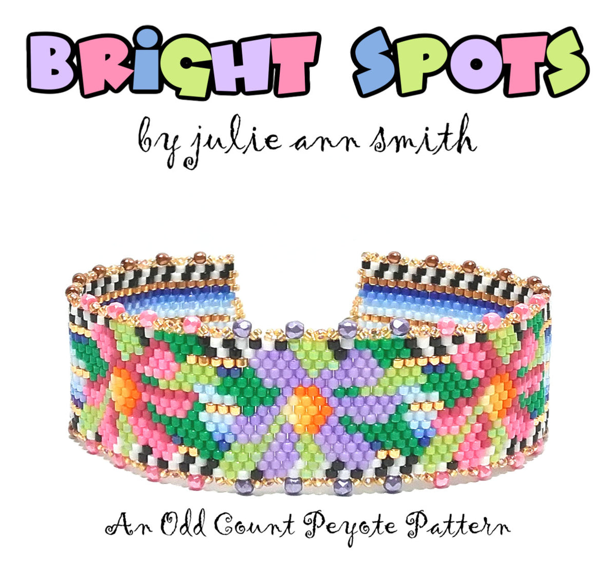 BRIGHT SPOTS Bracelet Pattern – Julie Ann Smith