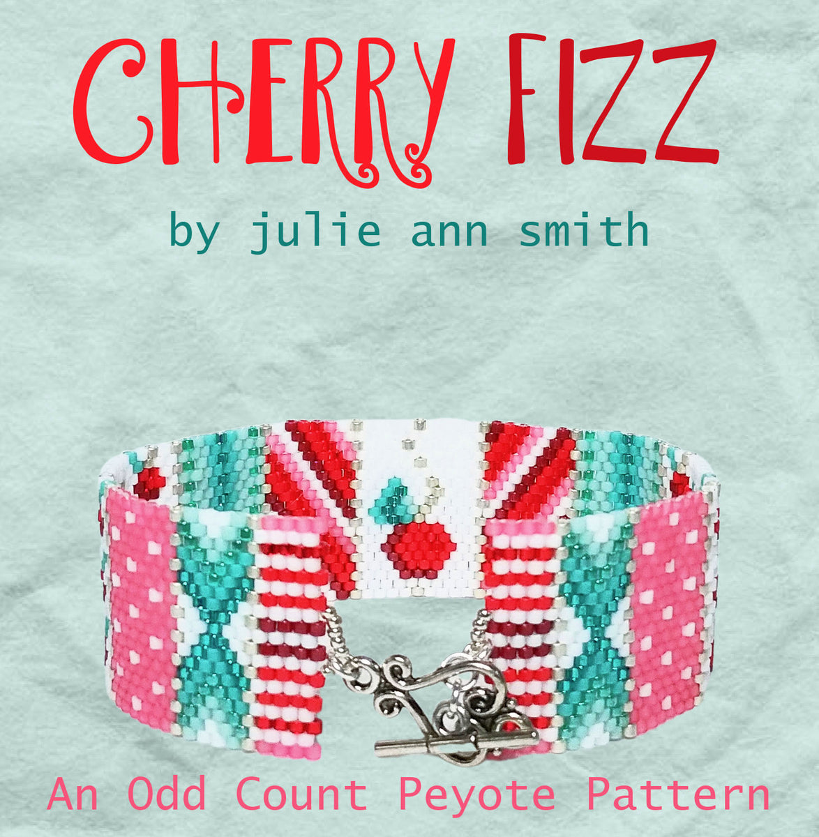 CHERRY FIZZ Bracelet Pattern – Julie Ann Smith