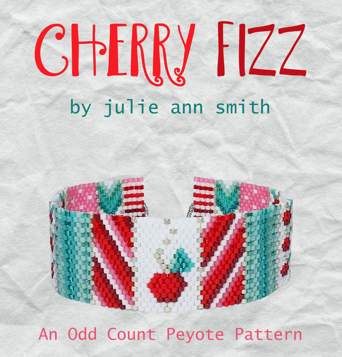 CHERRY FIZZ Bracelet Pattern – Julie Ann Smith