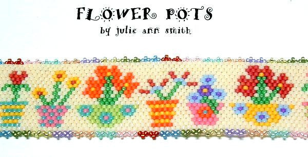 FLOWER POTS Bracelet Pattern – Julie Ann Smith